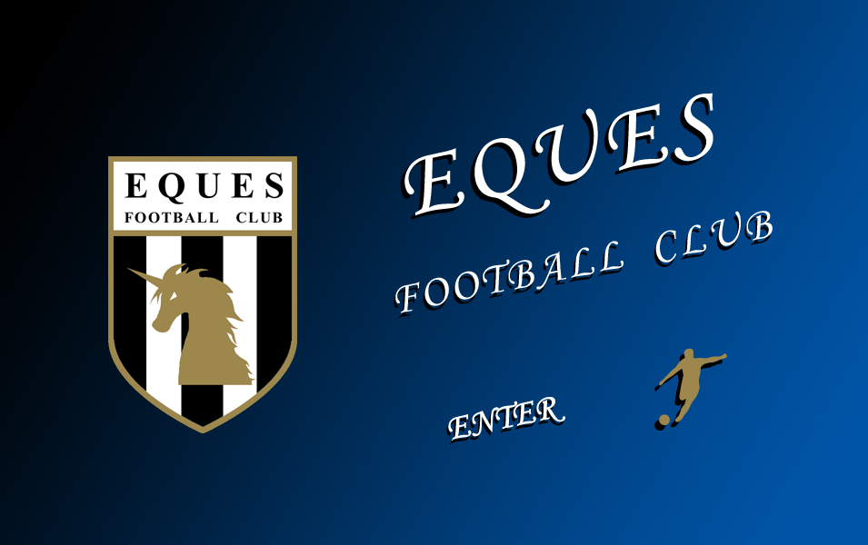 EQUES FOOTBALL CLUB OFFICIAL SITE